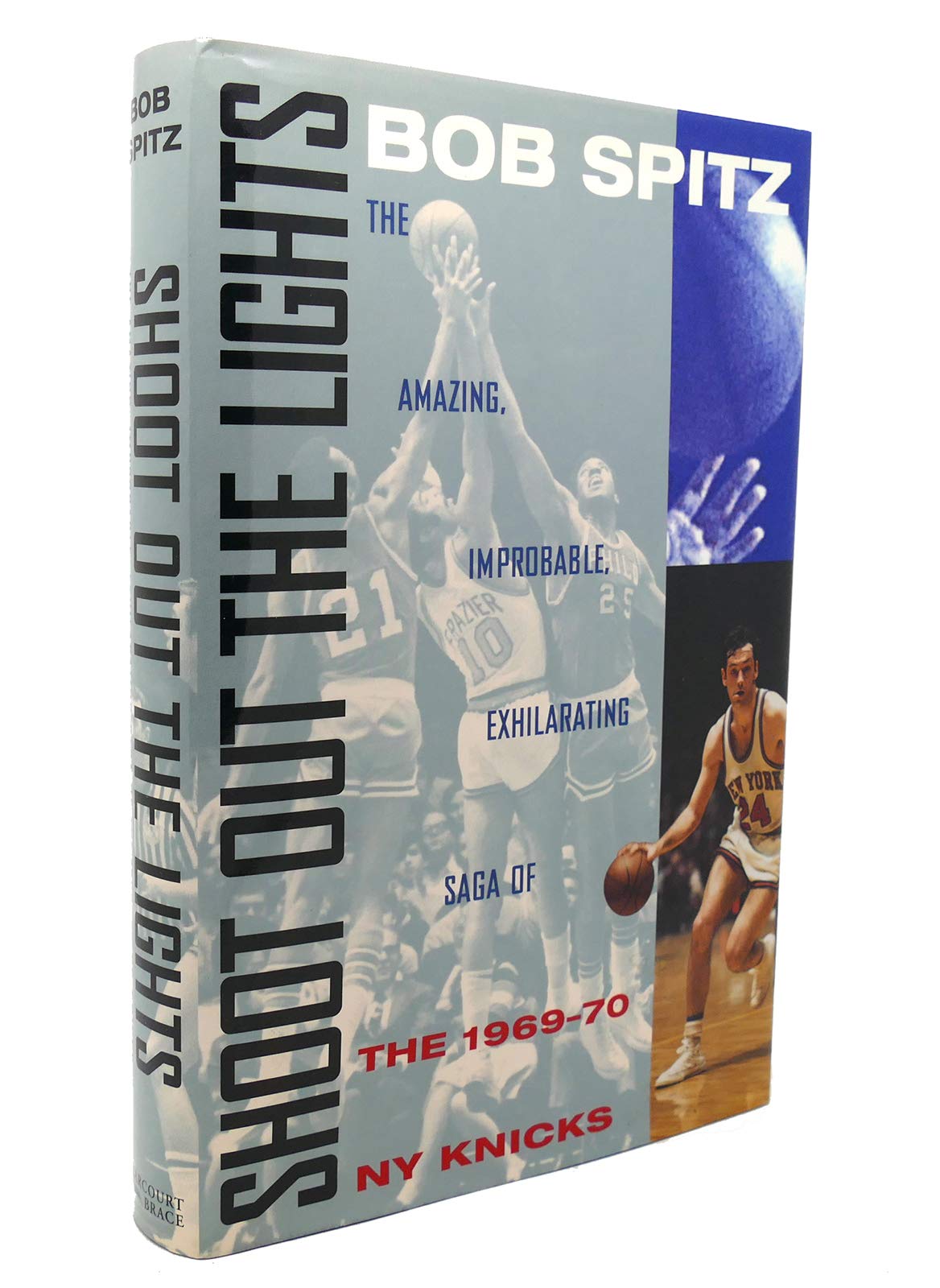 Shoot Out the Lights: The Amazing , Improbable, Exhilarating Saga of ...