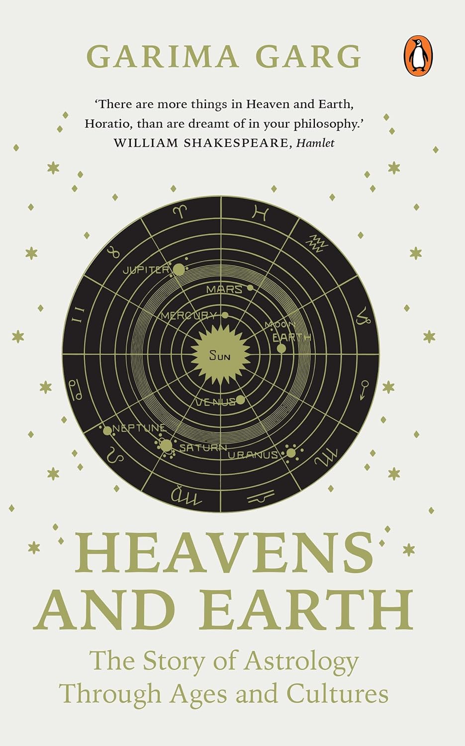 Heavens and Earth: The Story of Astrology through Ages and Cultures ...