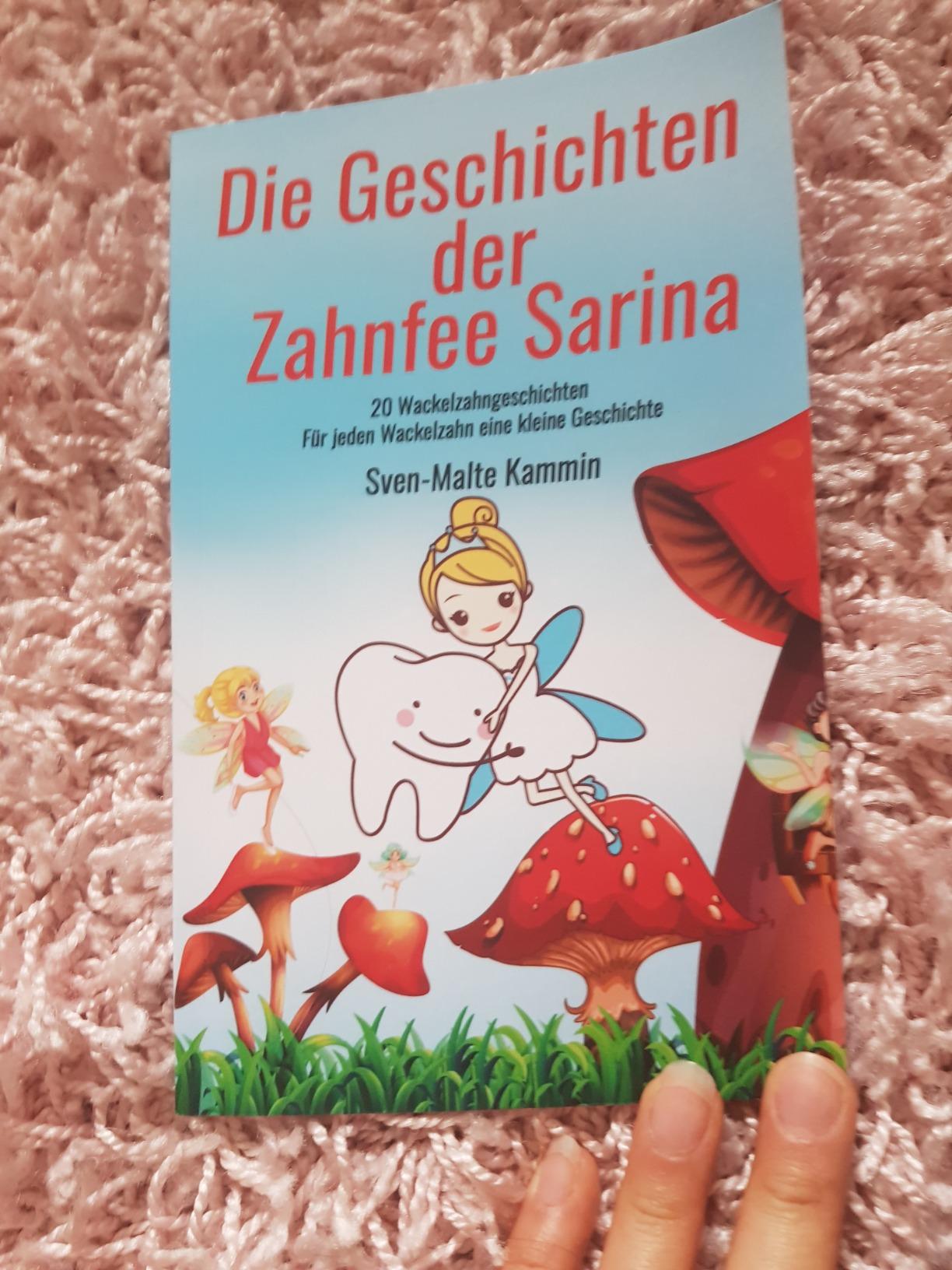 Die Geschichten der Zahnfee Sarina: 20 Wackelzahngeschichten: Für jeden ...