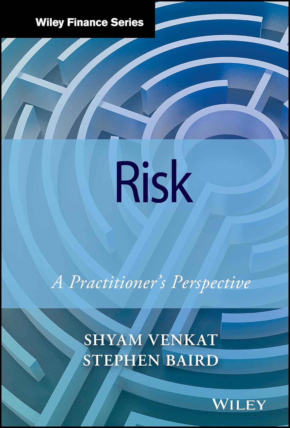Liquidity Risk Management: A Practitioner's Perspective (Wiley Finance ...