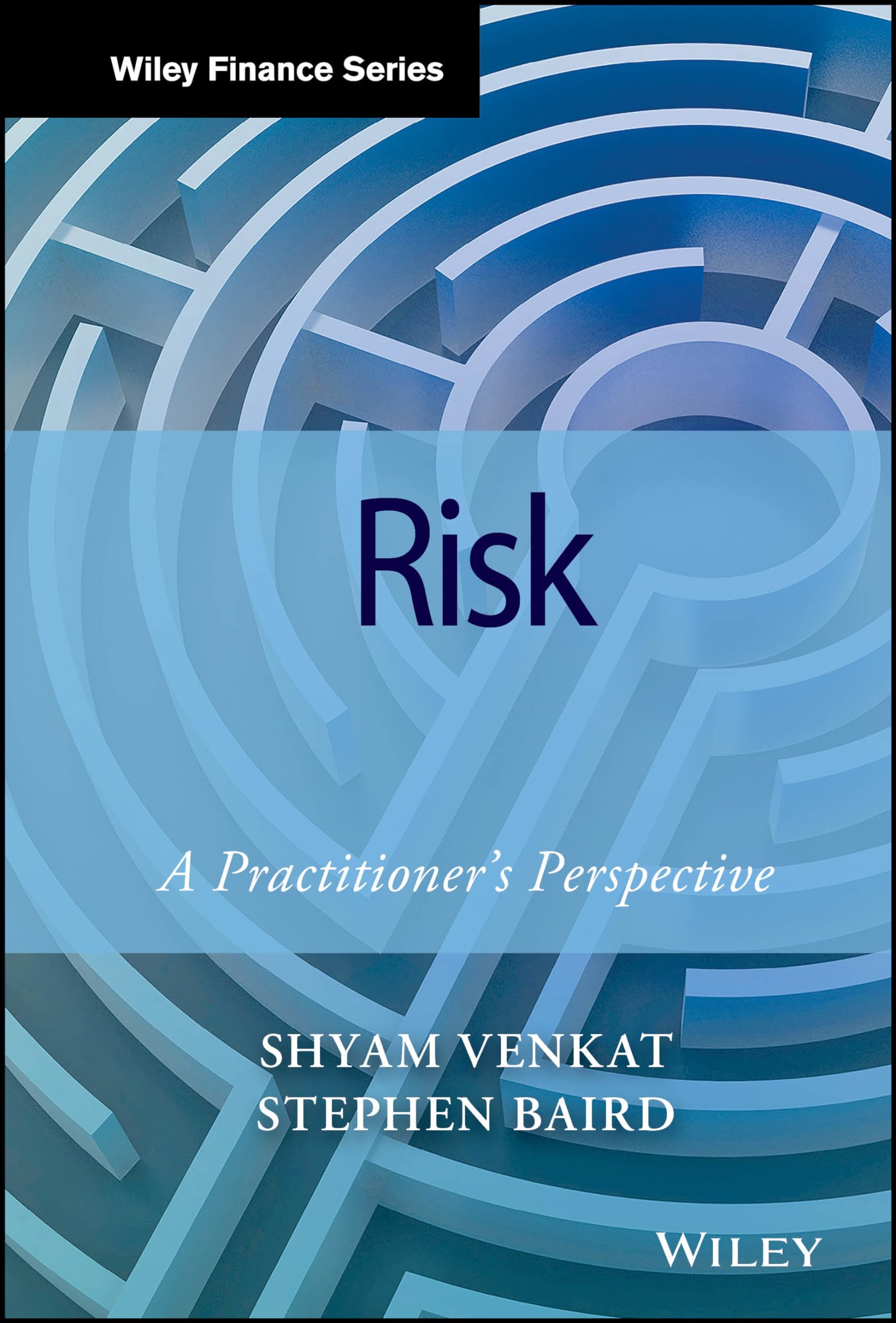 Liquidity Risk Management: A Practitioner's Perspective (Wiley Finance ...