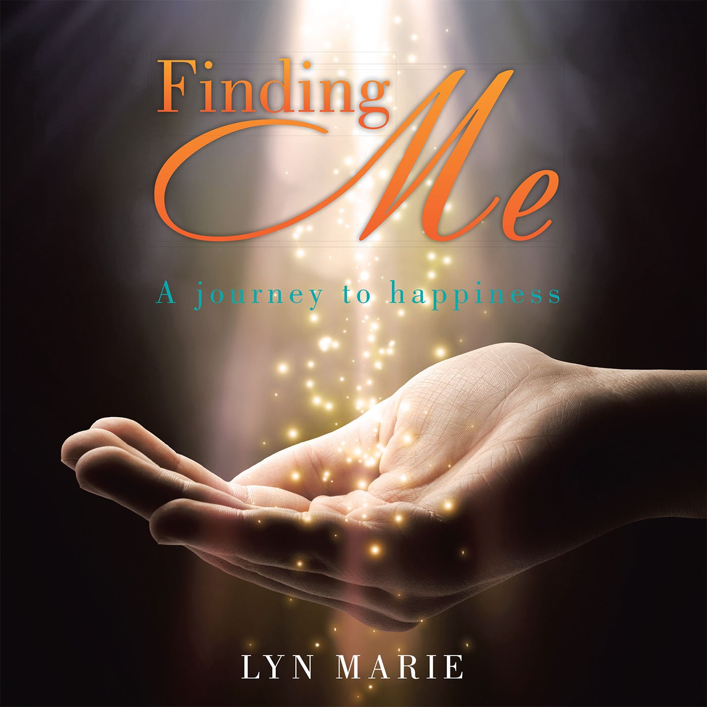 Finding Me: A Journey to Happiness - Kindle edition by Marie, Lyn. Self ...