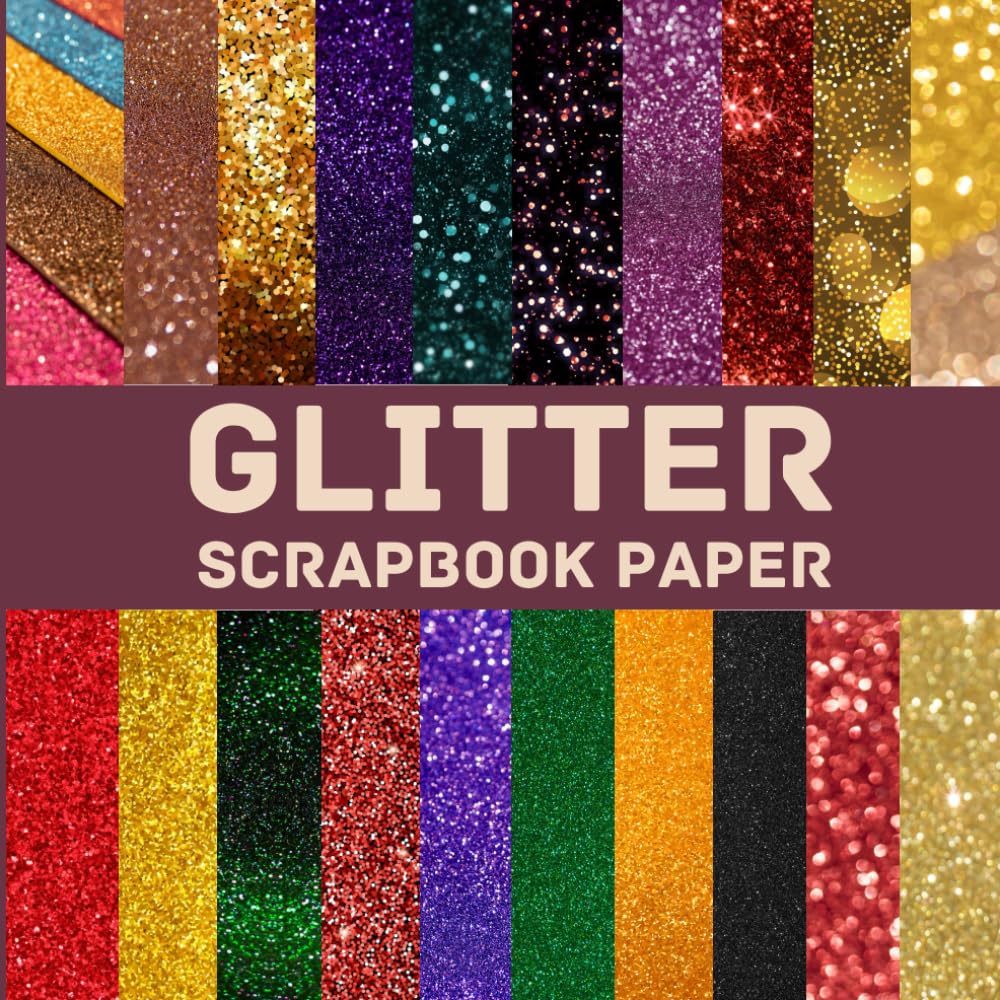 Amazon.com: Glitter Scrapbook Paper: 40 pages 20 double sided sheets ...