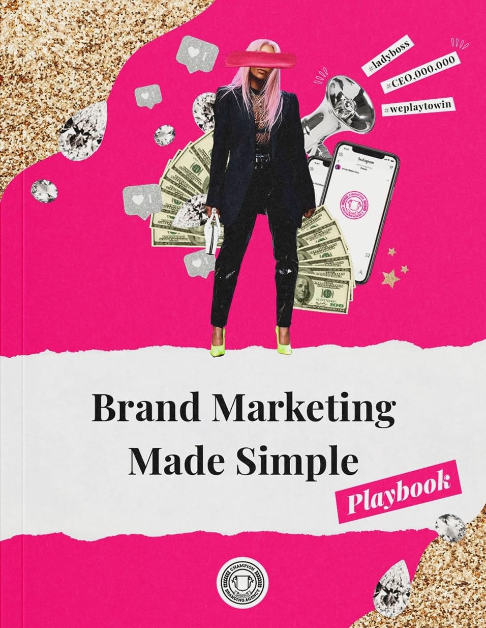 Brand Marketing Made Simple Playbook (Building a Million Dollar Brand ...