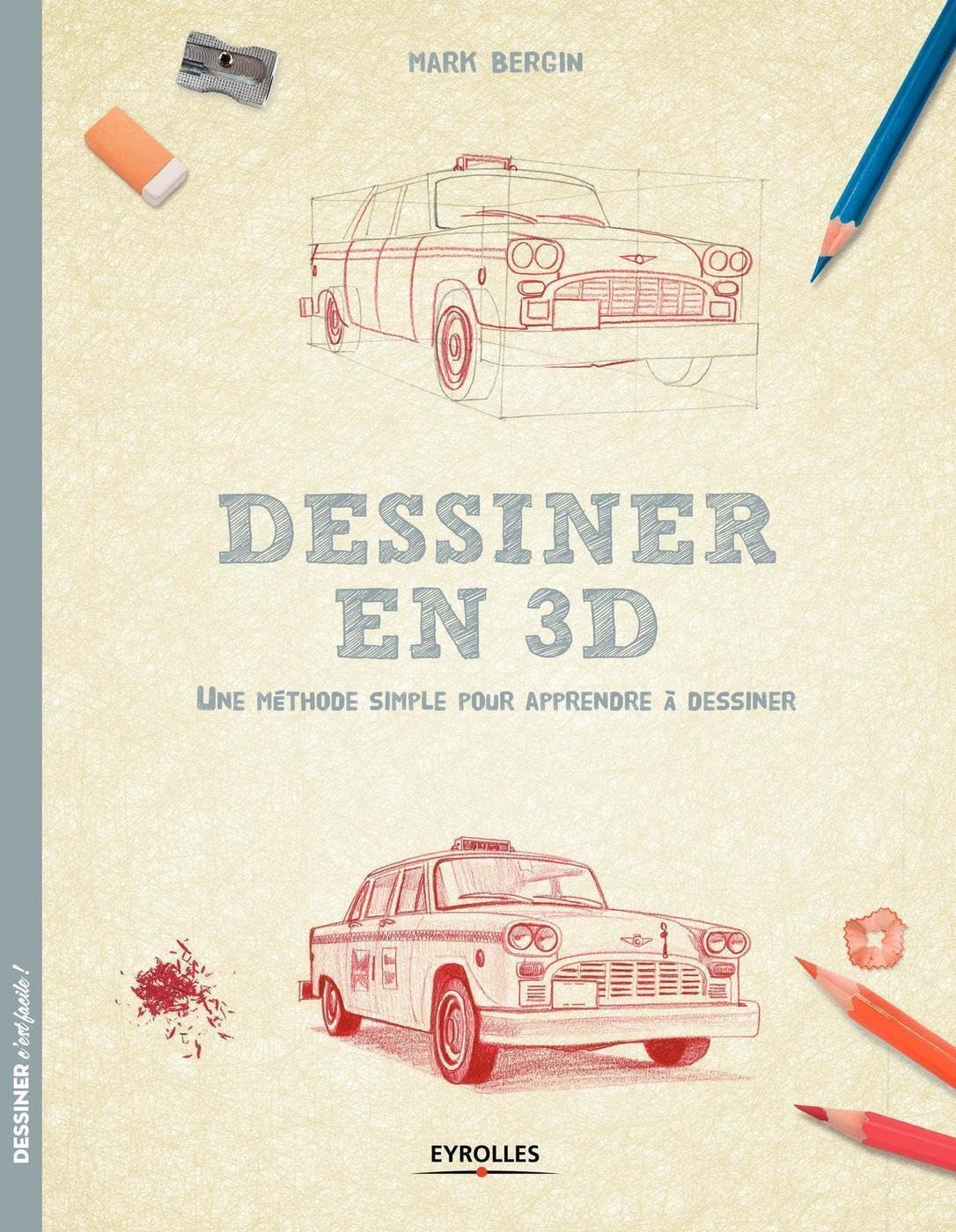 Dessiner en 3D: Une méthode simple pour apprendre à dessiner | Amazon ...