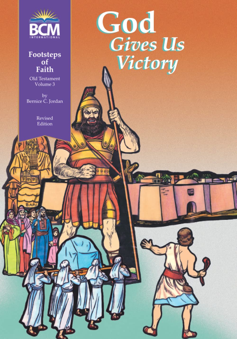 God Gives Us Victory: Footsteps of Faith, Old Testament, Volume 3 ...