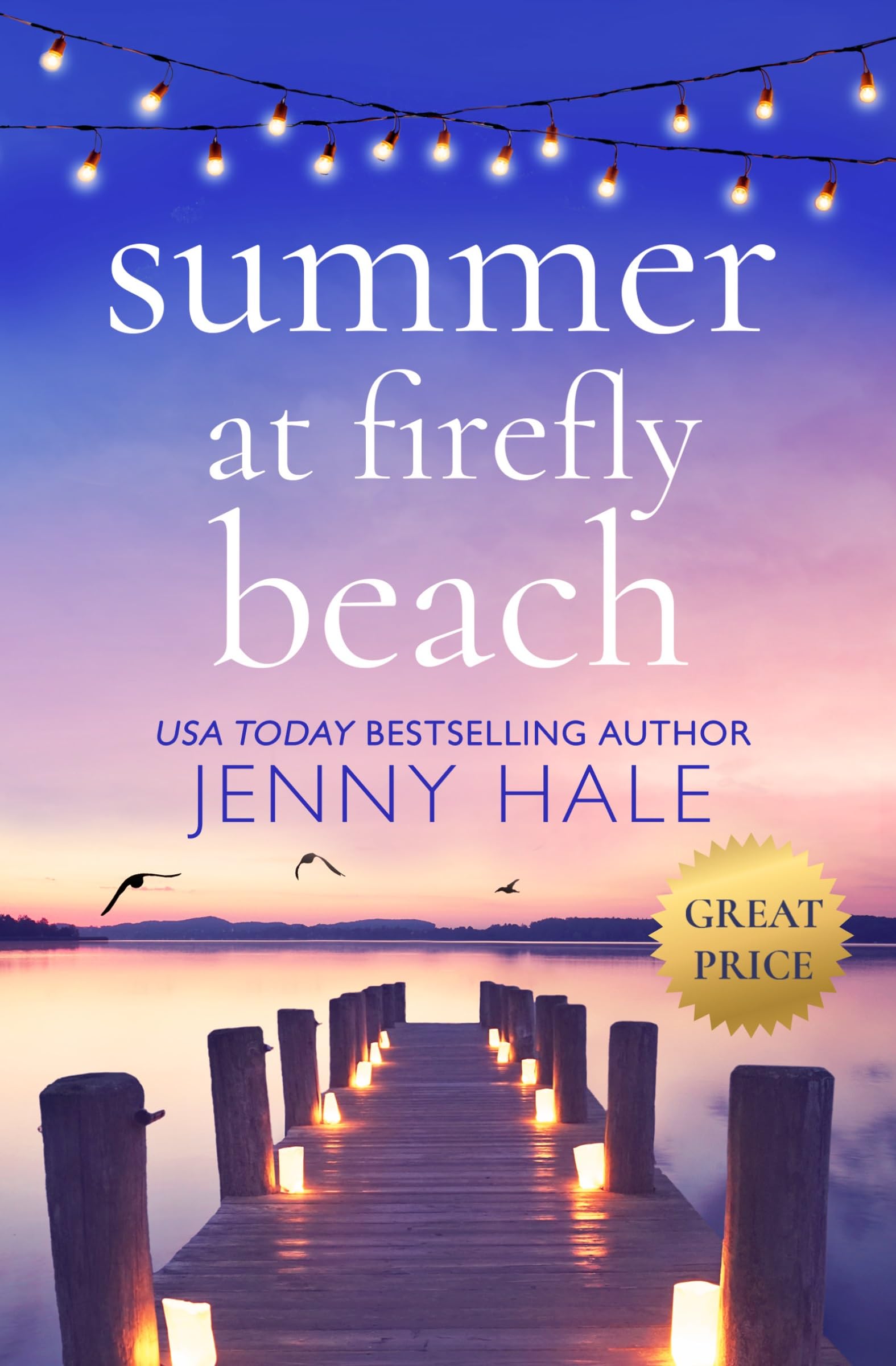 Summer at Firefly Beach: Hale, Jenny: 9781538701355: Amazon.com: Books