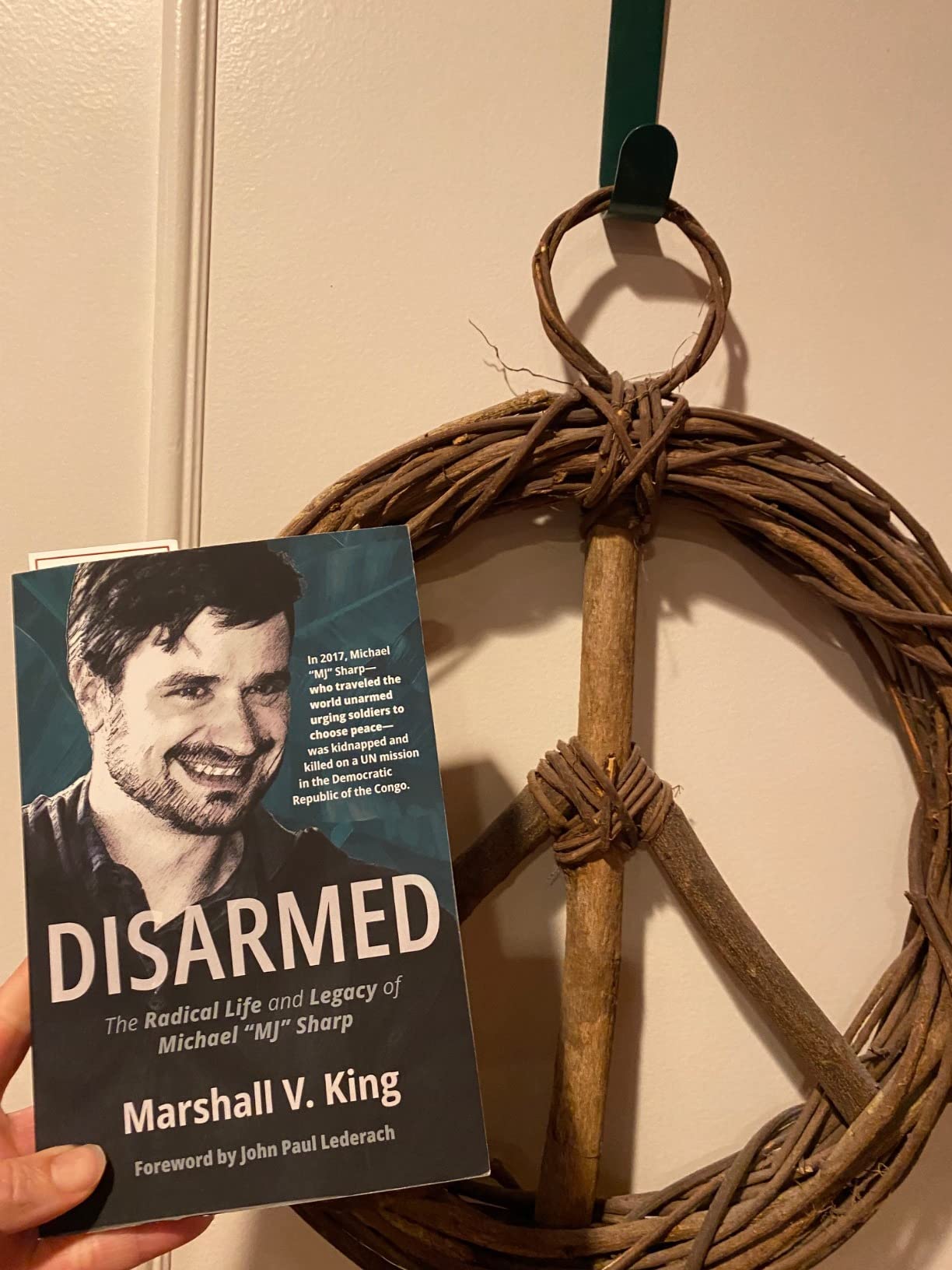 Disarmed: The Radical Life and Legacy of Michael "MJ" Sharp: King ...
