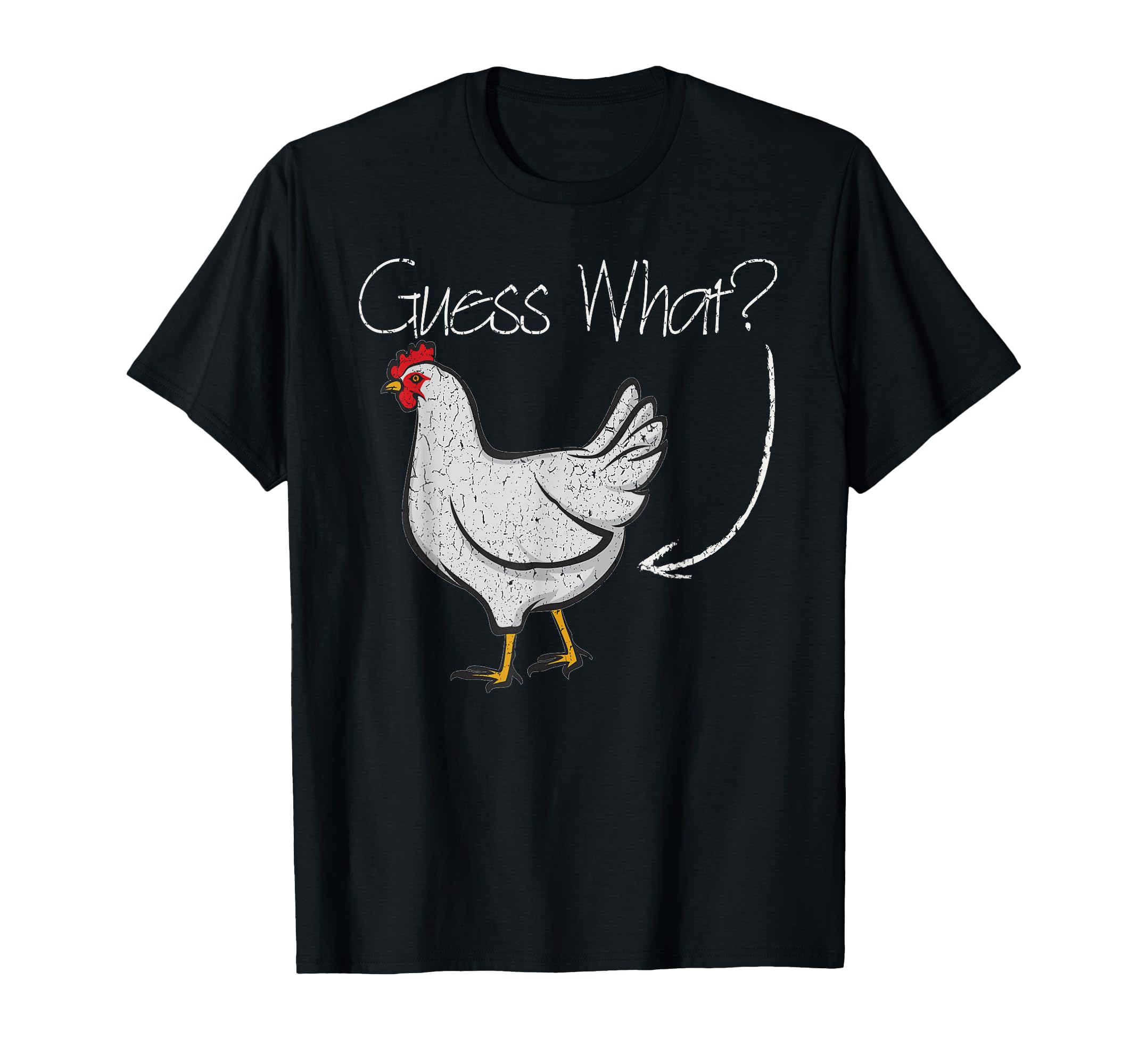Amazon.com: Guess What Chicken? Funny Joking Chicken Gift T-Shirt ...