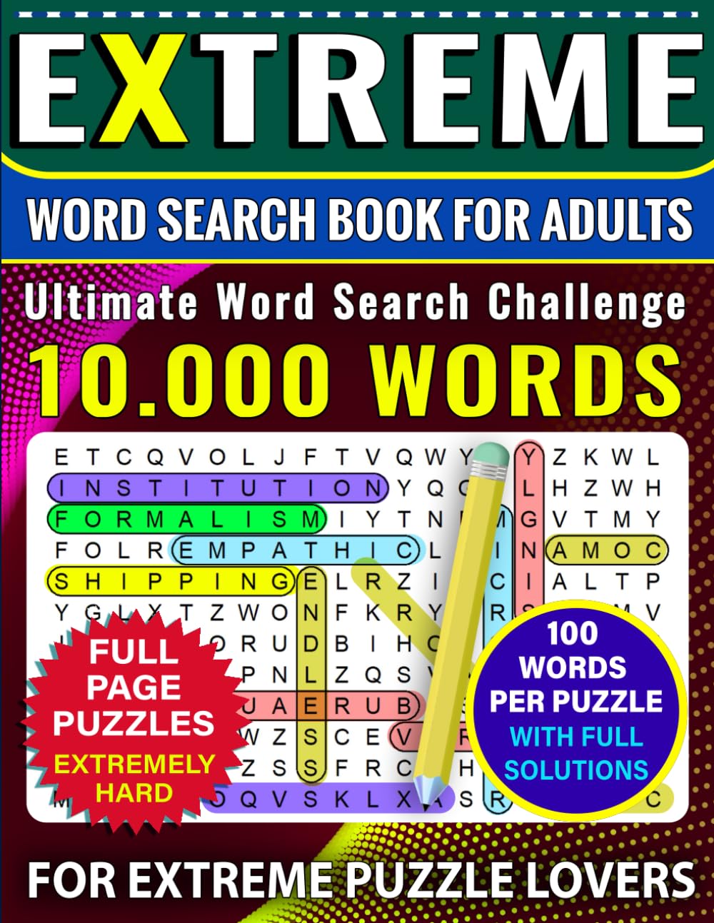 Extreme Word Search Book for Adults | 100 Words Per Puzzle with Full ...
