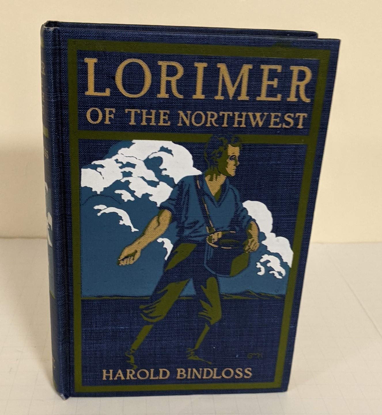 Lorimer of the Northwest: Bindloss, Harold: Amazon.com: Books
