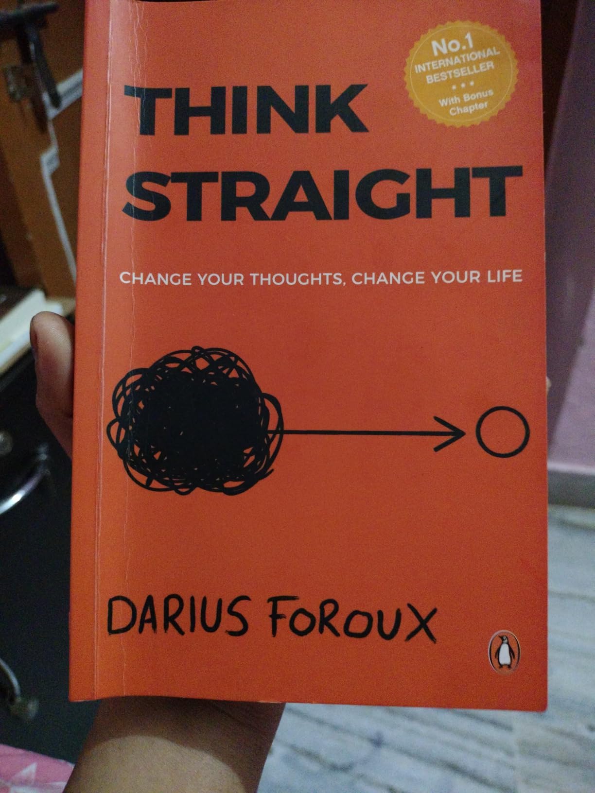 THINK STRAIGHT: Change Your Thoughts, Change Your Life eBook : Foroux ...
