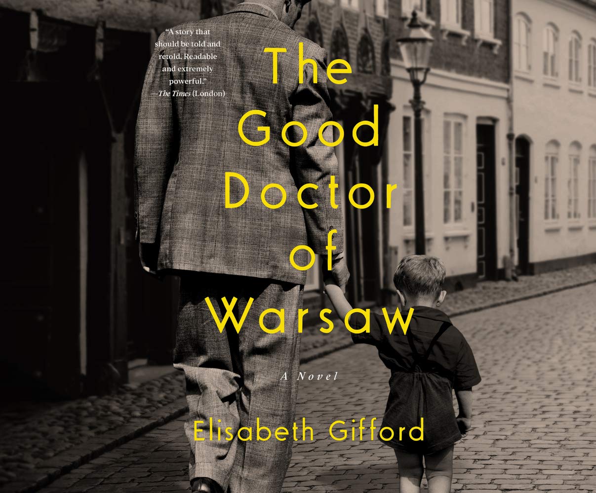 Amazon.com: The Good Doctor of Warsaw: 9781662054099: Gifford ...
