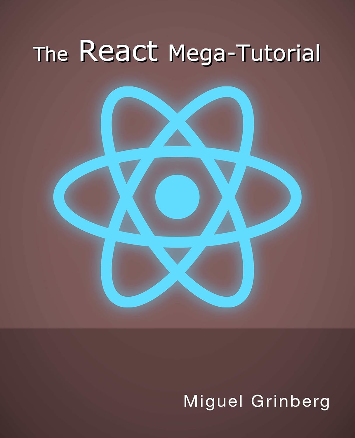 Amazon.com: The React Mega-Tutorial: Learn front end development with ...