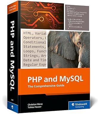 PHP and MySQL: The Comprehensive Guide to Server-Side Web Development ...