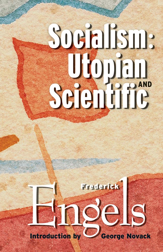 Socialism: Utopian and Scientific: Engels, Frederick: 9780873489775 ...