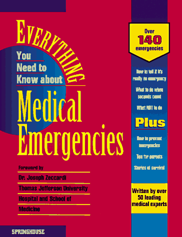 Everything You Need to Know About Medical Emergencies: 9780874348736 ...