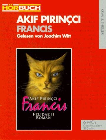 『Francis. Felidae 2.Cassetten. Roman 6巻』｜感想・レビュー - 読書メーター