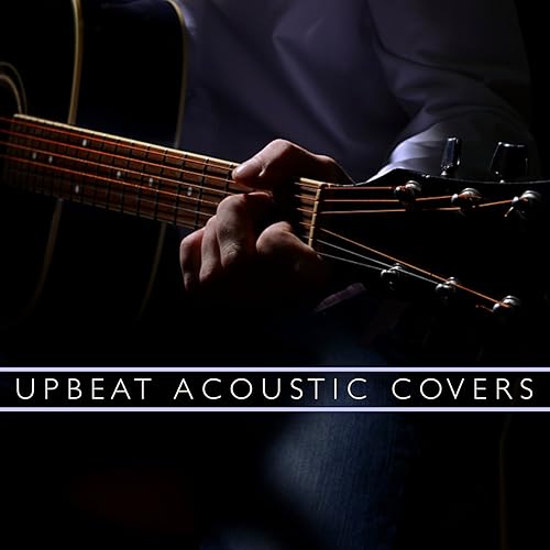 Upbeat Acoustic Covers by Various artists on Amazon Music - Amazon.co.uk
