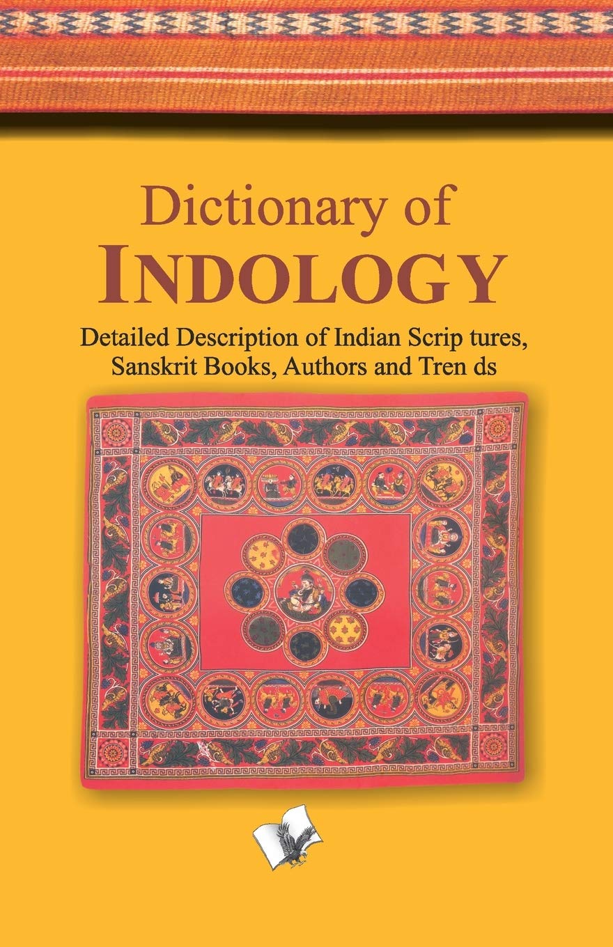 Buy Dictionary Of Indology: Popular Terms Used in Hindu Scriptures ...