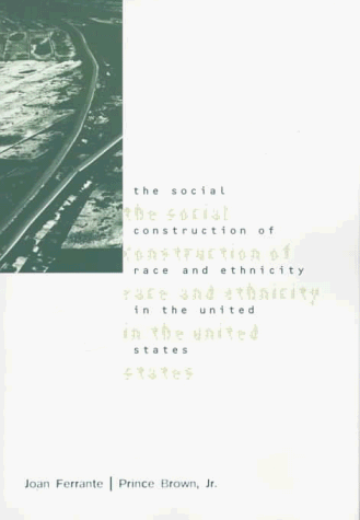 The Social Construction of Race and Ethnicity in the United States ...