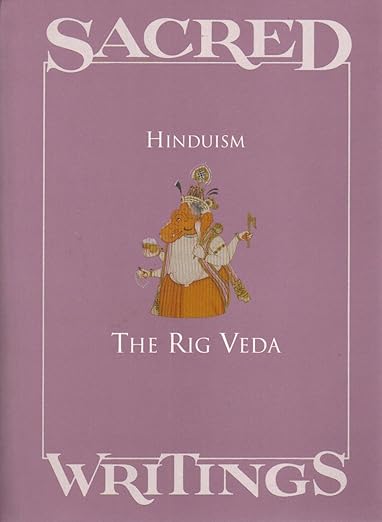 Hinduism: The Rig Veda (Sacred Writings, Volume 5) : Amazon.in: Books