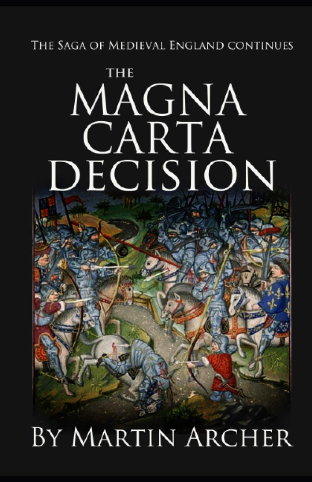 The Magna Carta Decision: A Novel of Medieval England (The Company of ...