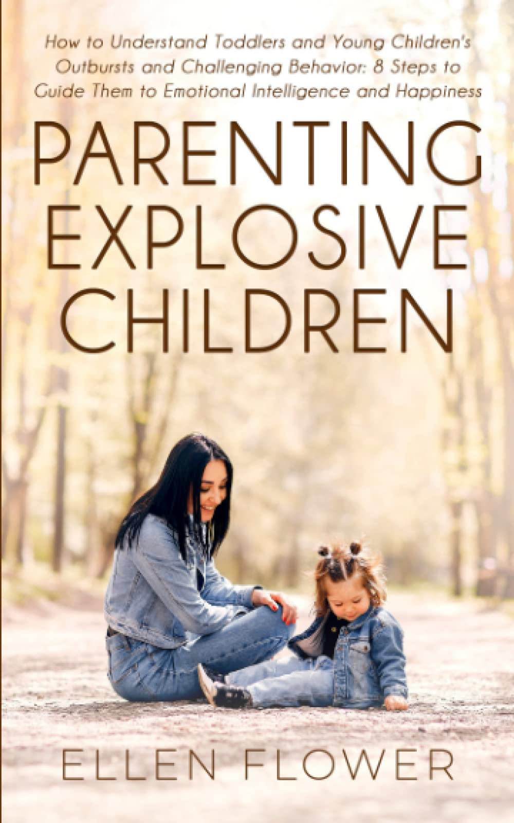 Buy Parenting Explosive Children: How to Understand Toddlers and Young ...
