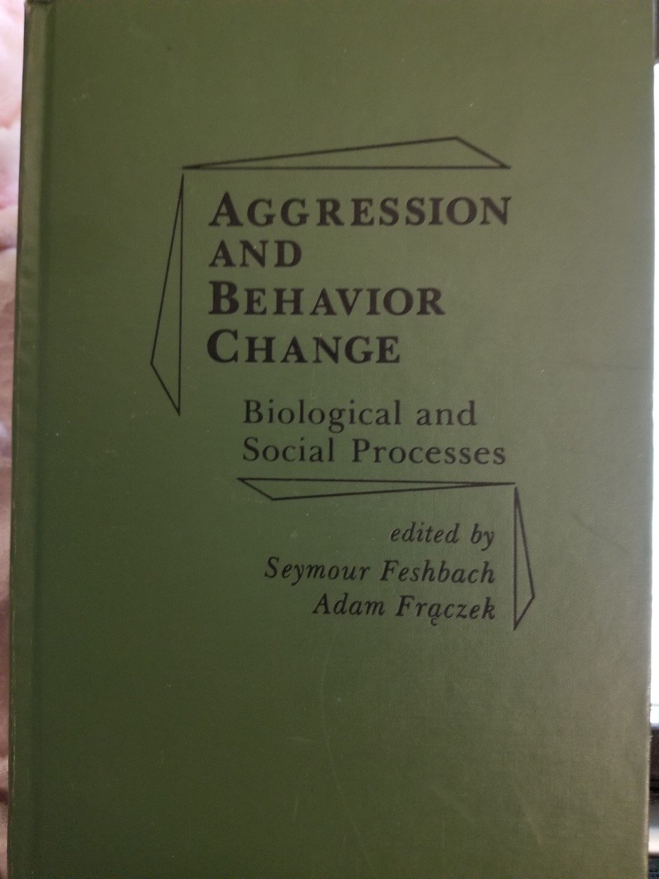 Aggression and Behavior Change: Biological and Social Processes ...