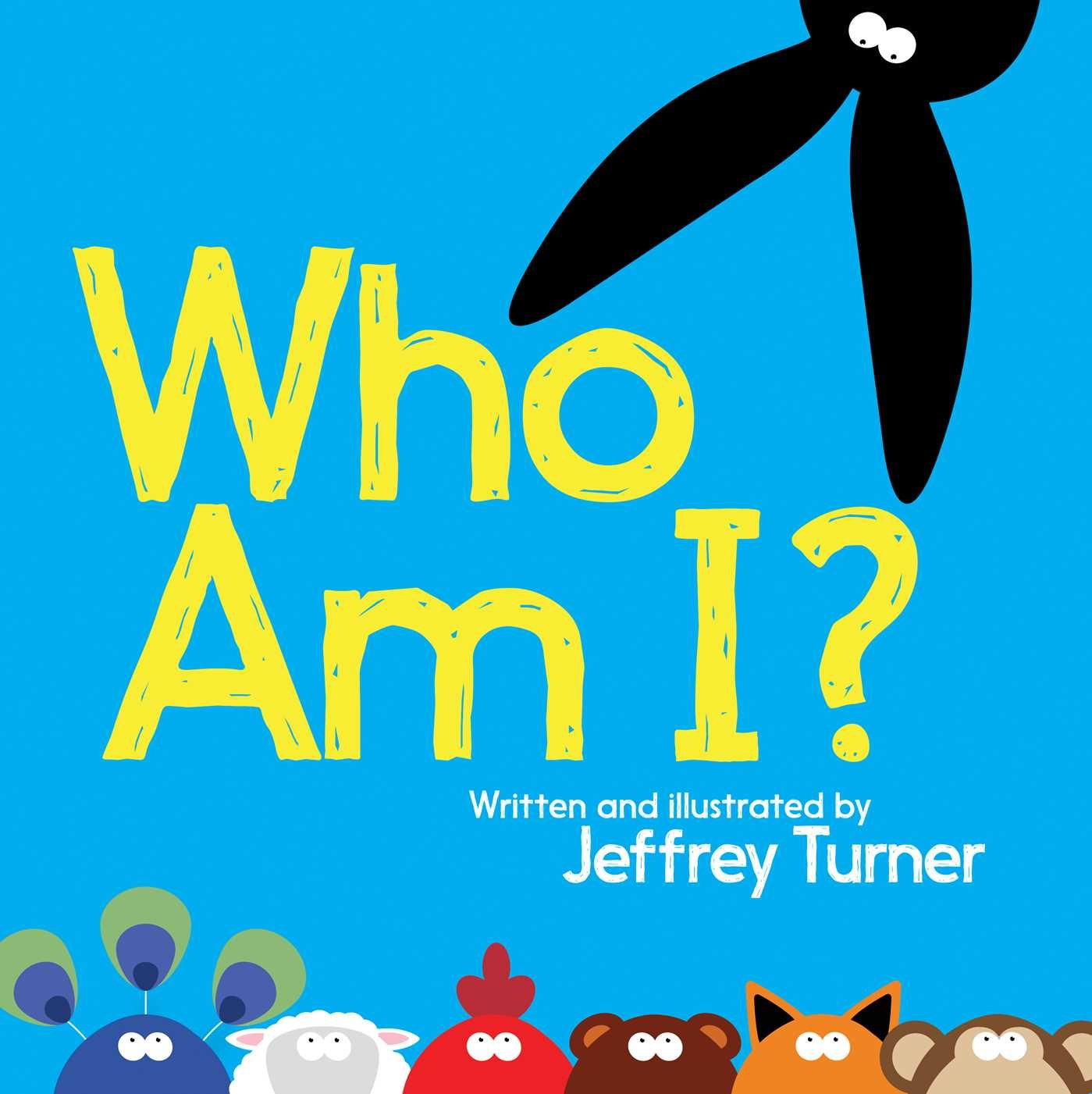 Who Am I? - Kindle edition by Turner, Jeffrey, Turner, Jeffrey ...