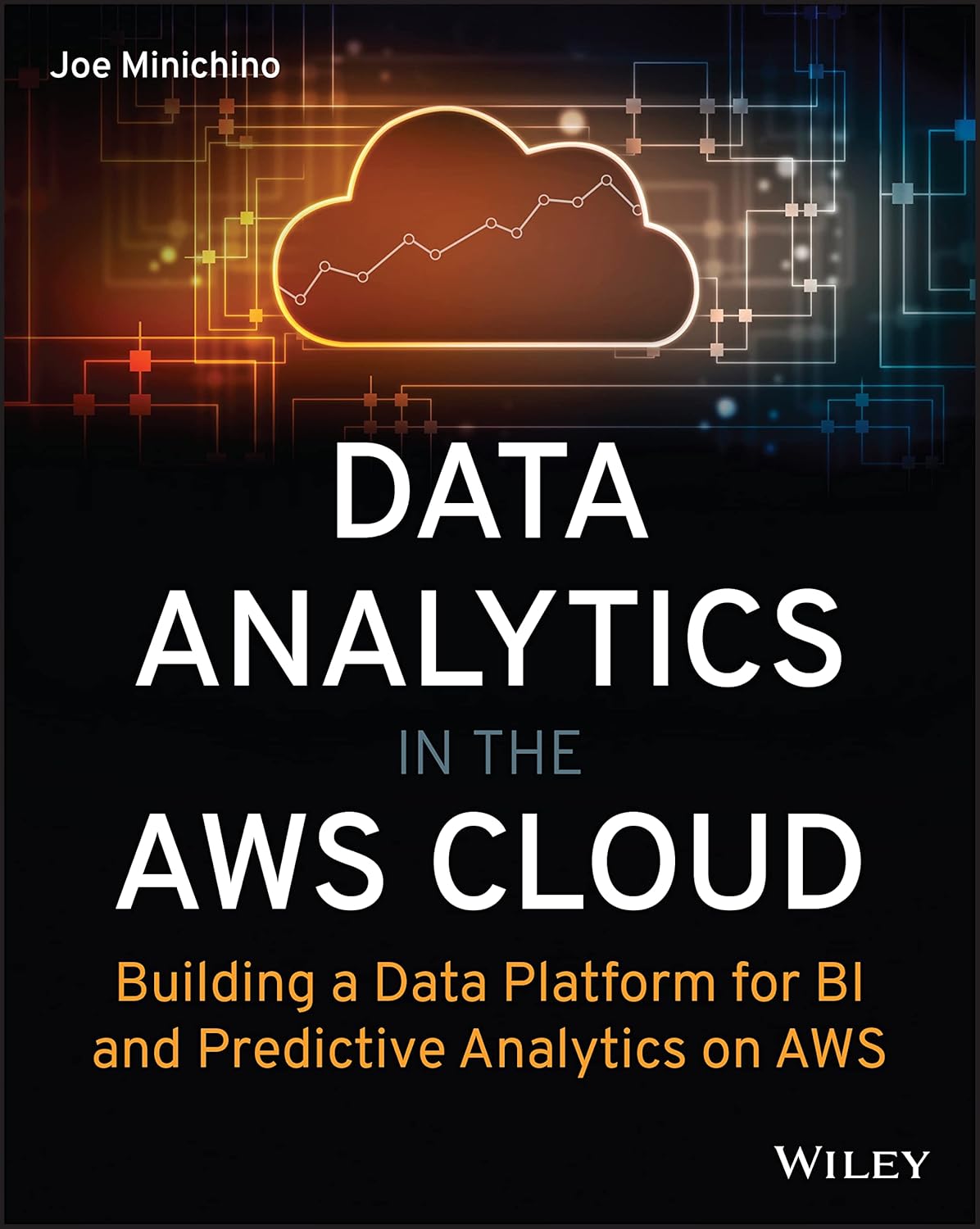 Data Analytics in the AWS Cloud: Building a Data Platform for BI and ...