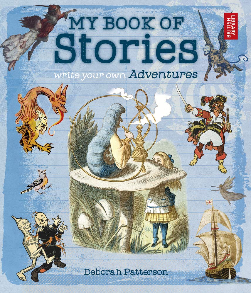 Write Your Own Adventure: My Book of Stories: Patterson, Deborah ...