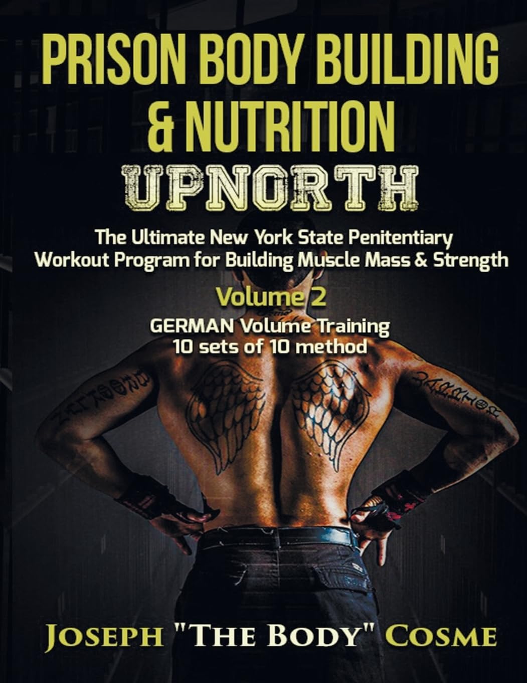 Prison Body Building & Nutrition: Upnorth The Ultimate New York State ...