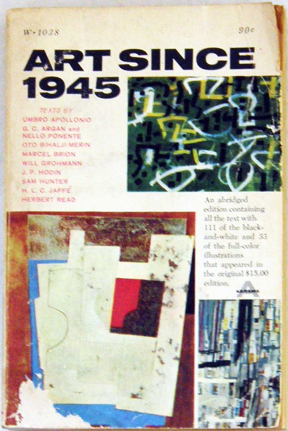 Art Since 1945 (Harry N. Abrams, Inc., Edition): Harry N. Abrams ...