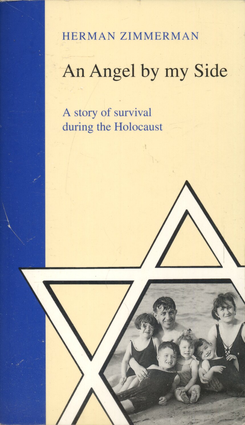 An Angel by my Side. A story of survival during the Holocaust : Herman ...