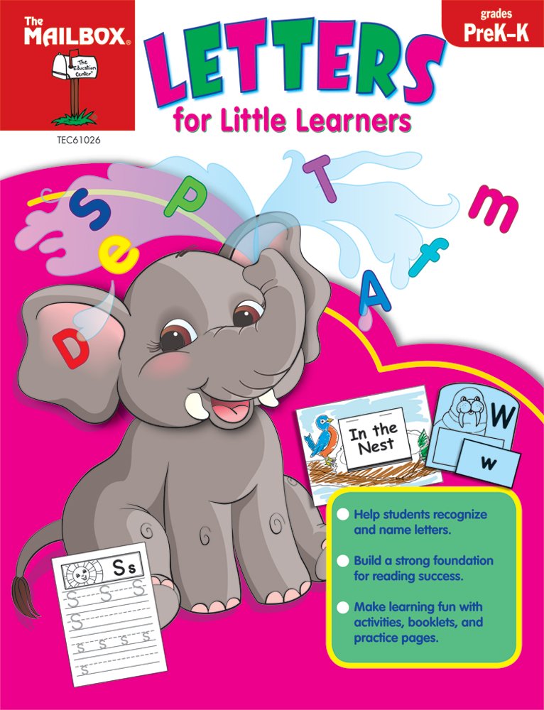 Letters for Little Learners (PreK-K): The Mailbox Books Staff ...