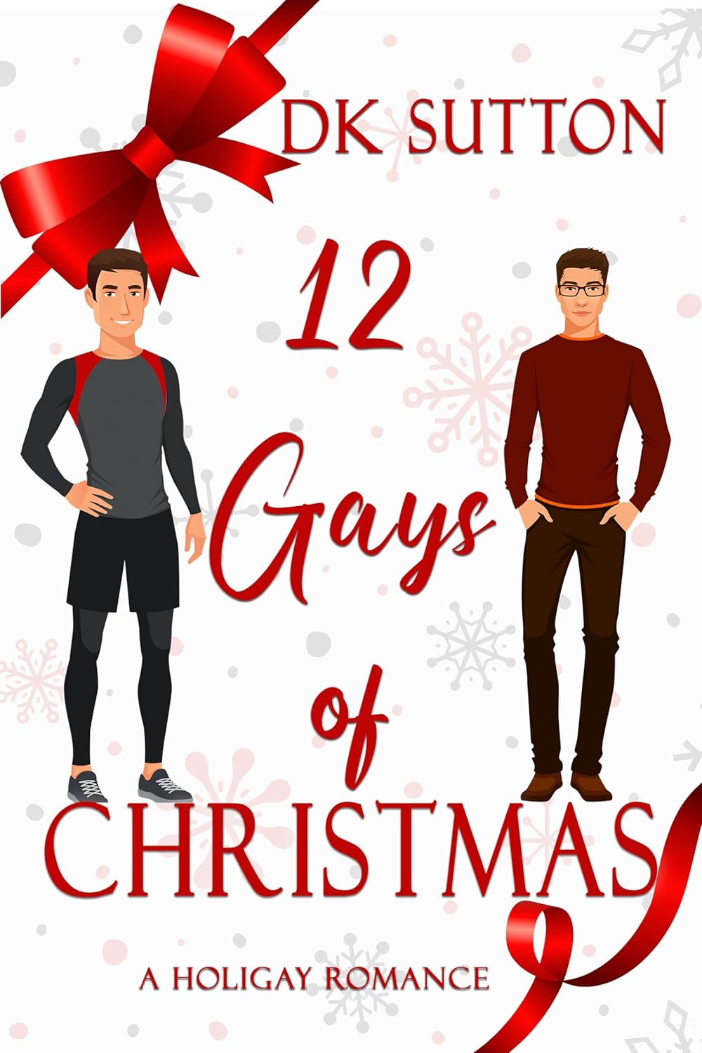 12 Gays of Christmas: A Holigay Romance (Holigay Romances Book 1) - Kindle edition by Sutton, D ...