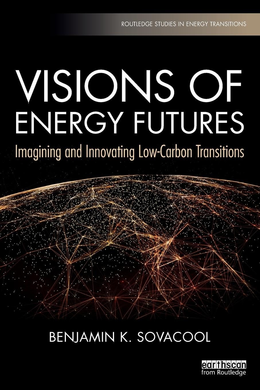 Visions of Energy Futures: Imagining and Innovating Low-Carbon ...