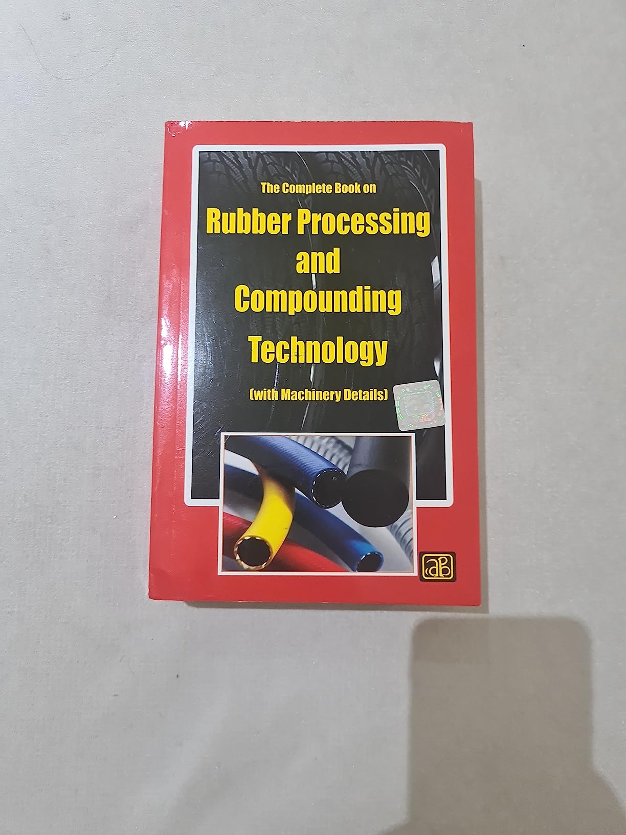 Buy The Complete Book on Rubber Processing and Compounding Technology ...
