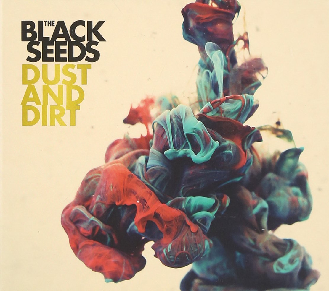 The Black Seeds - Dust And Dirt - Amazon.com Music
