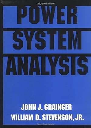 Power System Analysis: Grainger, John, Stevenson, William ...