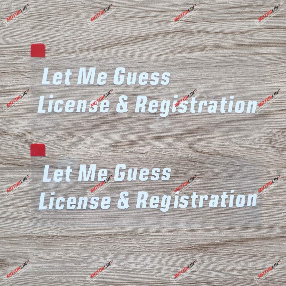 Amazon.com - 2X White 6'' Let Me Guess License and Registration Decal ...