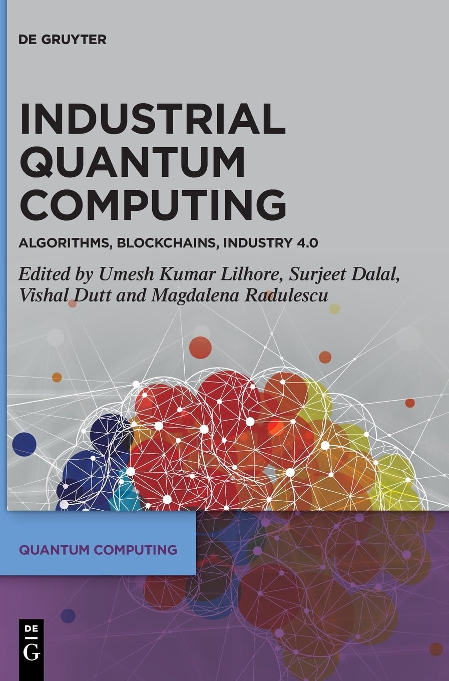 Amazon.com: Industrial Quantum Computing: Algorithms, Blockchains, Industry 4.0: 9783111354804 ...