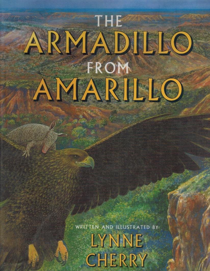 The Armadillo from Amarillo: Cherry, Lynne: 9780152003593: Amazon.com ...
