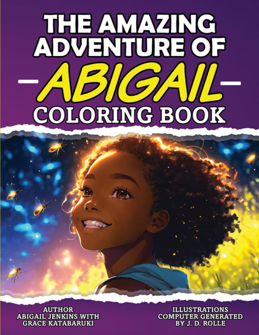 The Amazing Adventure of Abigail: Story and Coloring Book: Jenkins ...