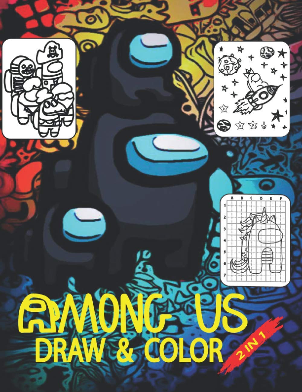 Buy Among Us Draw & Color 2 in 1: 50+ Amazing Among us Game Themed Activity Book with Drawing ...