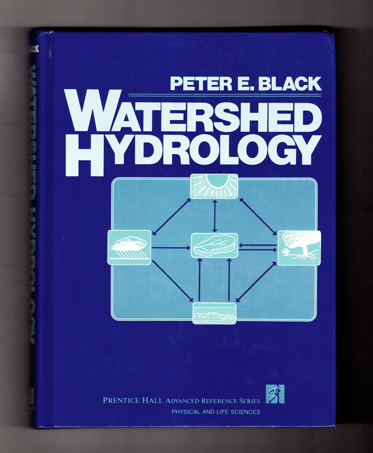 Watershed Hydrology: Black, Peter E.: 9780139465918: Amazon.com: Books
