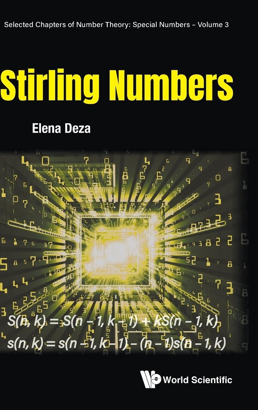 Stirling Numbers (Selected Chapters of Number Theory: Special Numbers ...