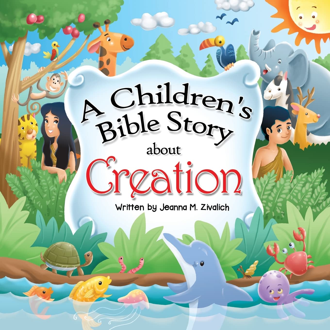 A Children's Bible Story about Creation: Zivalich, Jeanna M, Magenta ...