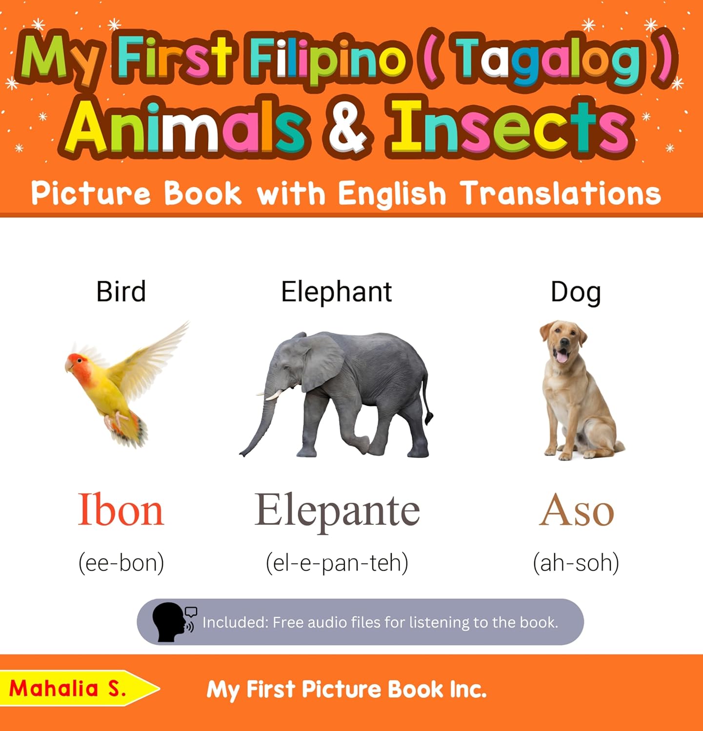 My First Filipino (Tagalog) Animals & Insects Picture Book with English ...